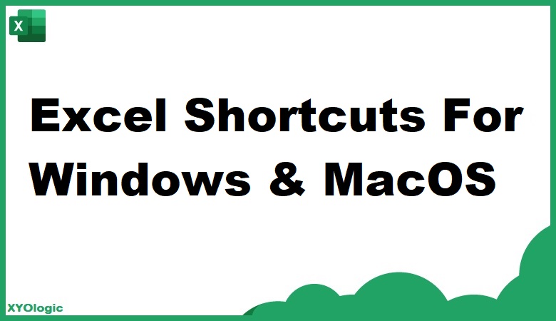 160 Most Important Excel Shortcuts For Windows MacOS