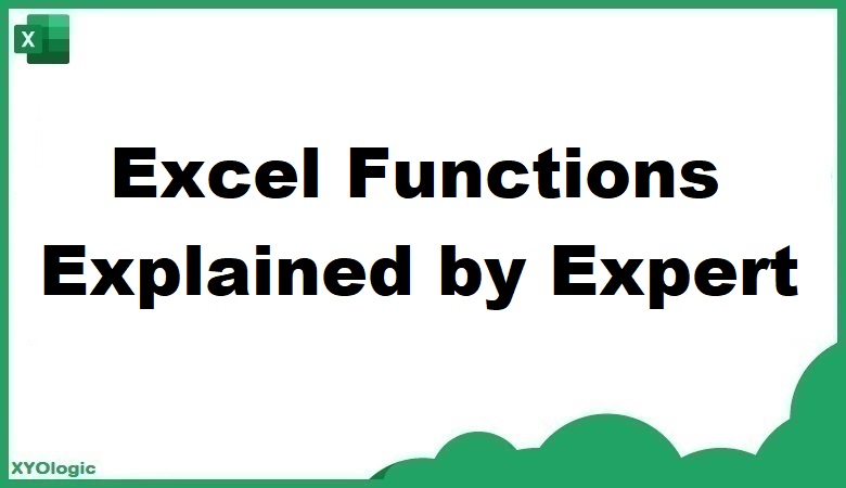 All Excel Functions Explained Briefly Under 15 Major Categories
