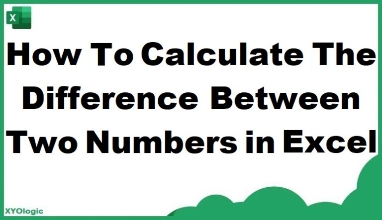 How To Calculate The Difference Between Two Numbers In Excel Quickly