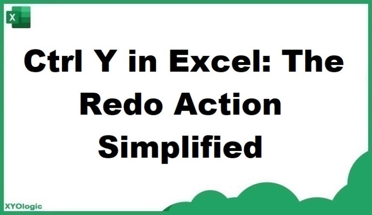 Ctrl Y in Excel: What Does it Actually Do?